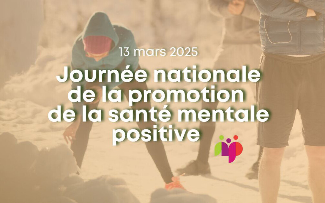 Journée nationale de la promotion de la santé mentale positive